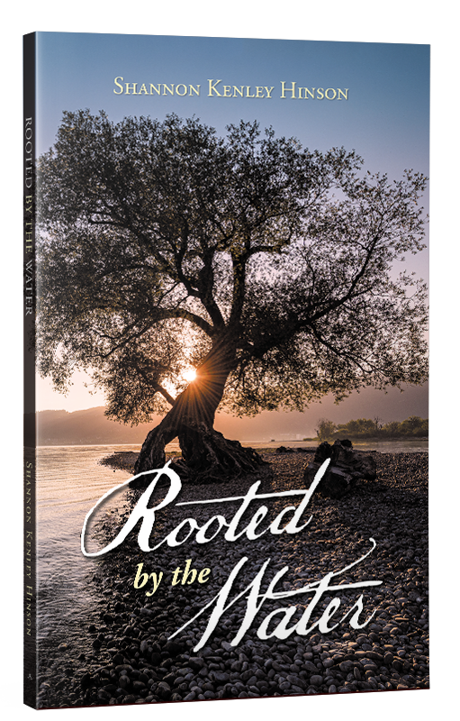 Rooted by the Water | Shannon Kenley Hinson